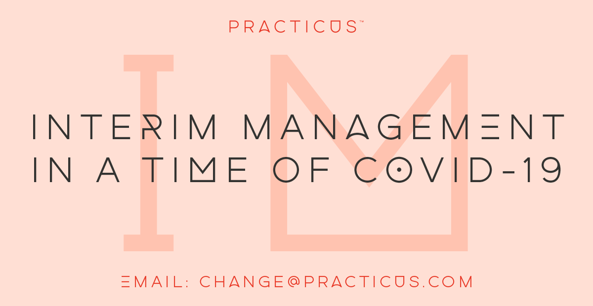 Interim Management in a time of COVID-19 - Practicus