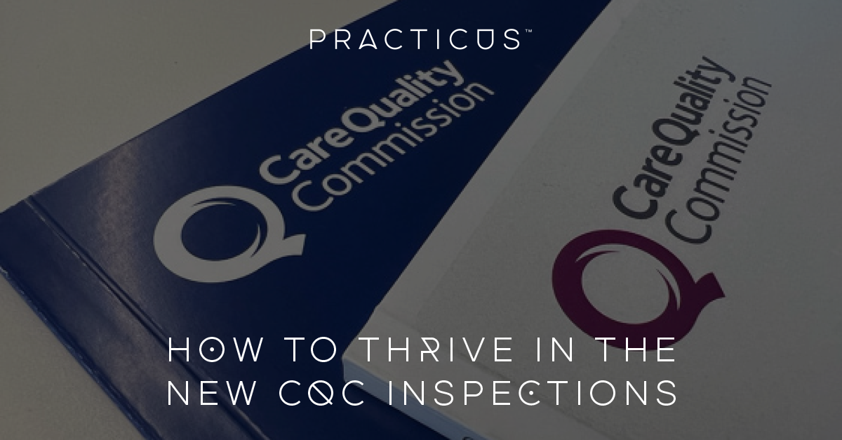 The New CQC Inspection Framework - Practicus